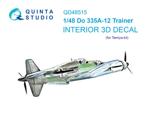 Quinta Studio QD48515 Do 335A-12 Trainer - 3D-Printed & Coloured Interior on Decal Paper (for Tamiya kits)