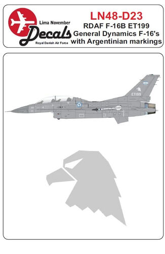 Lima November Decals 48-D23 General Dynamics F-16 B - Royal Danish Air Force (RDAF) ET199 with Argentinian markings
