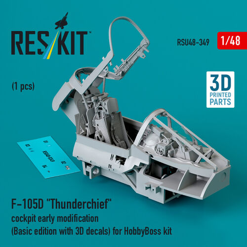 RES/KIT U48-0349 F-105D 'Thunderchief' Cockpit Early Modification (Basic Edition With 3D Decals) For HobbyBoss Kit (3D Printed)