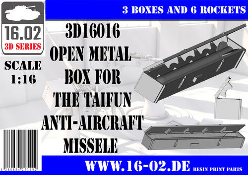 Custom scale 3D16016 Open Metal Box For The Taifun Anti-Aircraft Missile (3 Boxes And 6 Rockets)