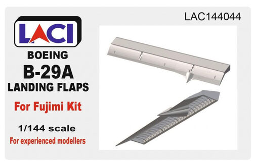 LACI 144044 Boeing B-29 A Landing Flaps for Fujimi kit