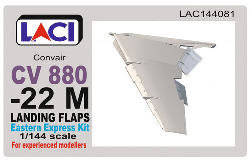 LACI 144081 Convair 880-22M Landing Flaps for Eastern Express Kit