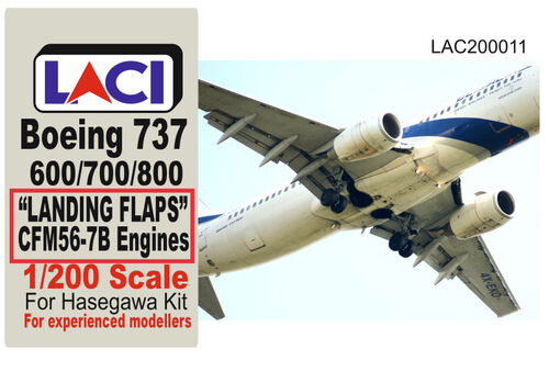 LACI 200011 Boeing 737 600/700/800 - Landing Flaps and CFM56-7B for Hasegawa kit