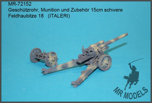 MR Modellbau 72152 15 cm sFH 18 - Gun barrel, ammunition and equipment (for Italeri kits)