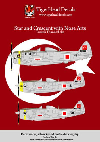 TigerHead Decals 48005 Turkish Air Forces P-47 D Thunderbolt - Stars and Crescent with Nose Arts