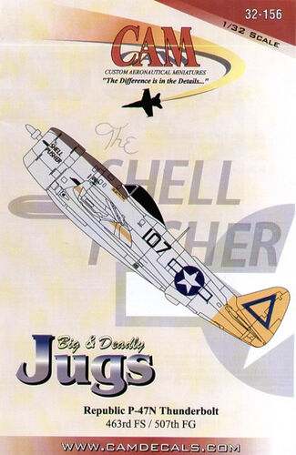 CAM 32156 Republic P-47 N Thunderbolt - 44-88313 No 107 463FS/507FG 'Shell Pusher' le Shima 1945