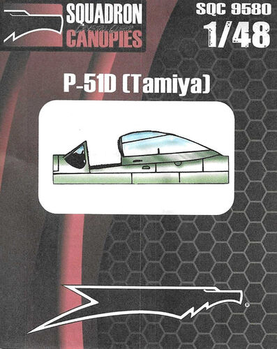Squadron Canopies 9580 North American P-51 D Mustang - canopy 2 pcs (designed to be used with Tamiya kits)