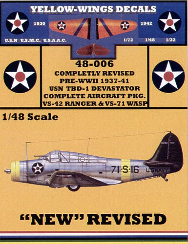Yellow Wings 48006R Douglas TBD-1 'Devastator' (2 schemes) 42-S-18 VS-42 Willow green fin USS Ranger; 71-S-16 VS-71 Black fin USS Wasp