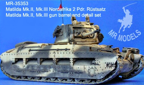 MR Modellbau 35353 Matilda Mk.II, Mk.III gun barrel and detail set