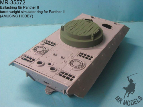 MR Modellbau 35572 Turret weight simulator ring for Panther II (AMUSING HOBBY)