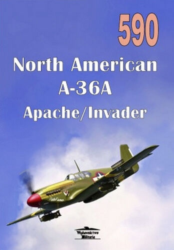 Militaria 590 North American A-36 A Apache by Janusz Ledwoch