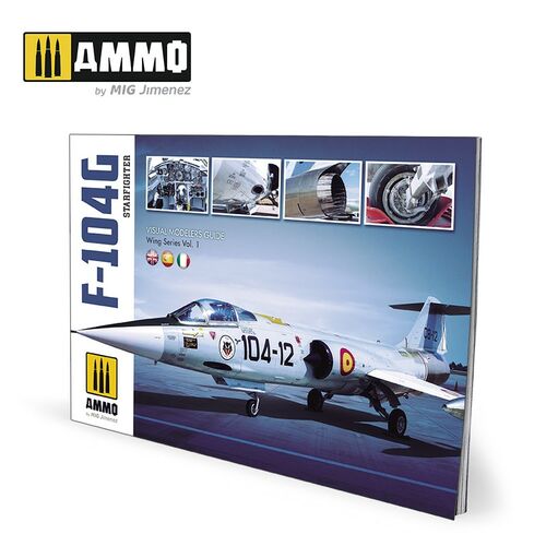 AMMO of Mig Jimenez 6004 F-104G Starfighter - Visual Modelers Guide