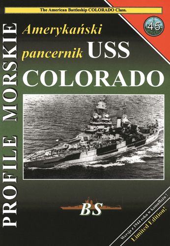 Profile Morskie 45 Amerykański pancernik USS COLORADO (1944)