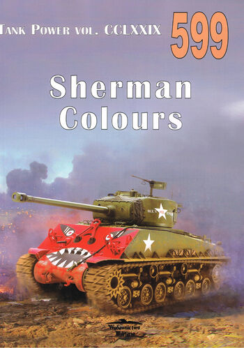 Militaria 599 Sherman Colors by Janusz Ledwoch