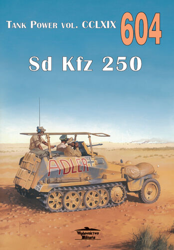 NEW! Militaria 604 Sd.Kfz.250