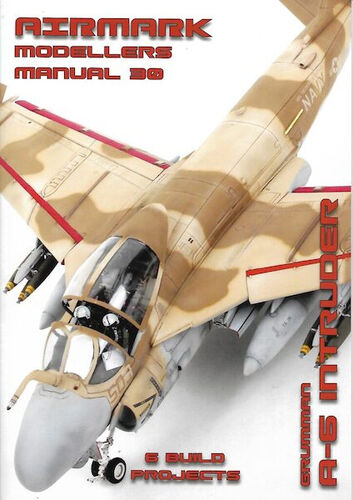 NEW! Airmark AMM30 Grumman A-6 Intruder (Modellers Manual 30)