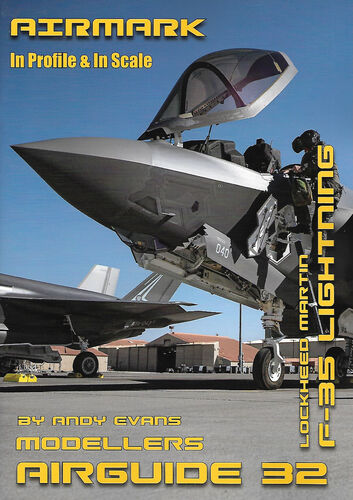 Airmark AA32F35 Lockheed Martin F-35 Lightning by Andy Evans (Modellers Airguide 32 - F-35)