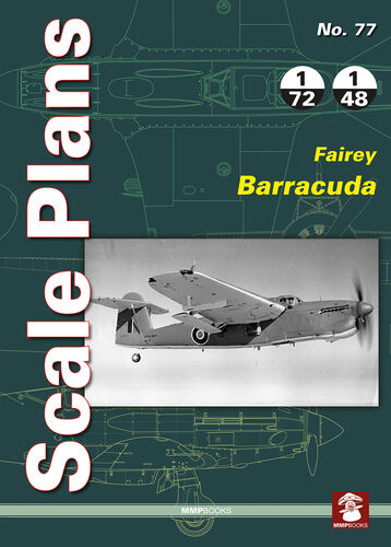 MMP Books SC77 Scale Plans - Fairey Barracuda