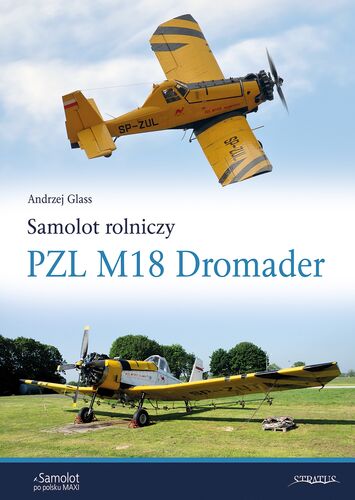 Stratus SPM17 Samolot rolniczy PZL M18 Dromader