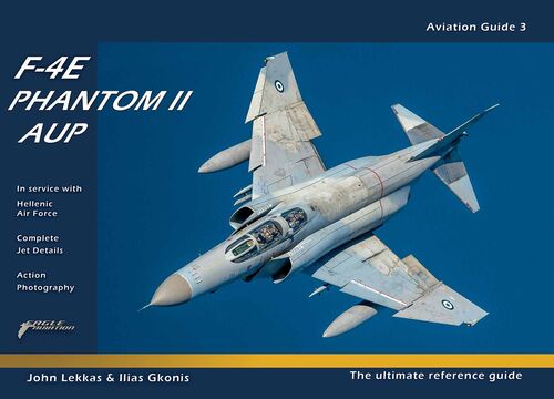 Eagle Aviation 18 Aviation Guide 3 'F-4E Phantom II AUP - The Ultimate Reference Guide'