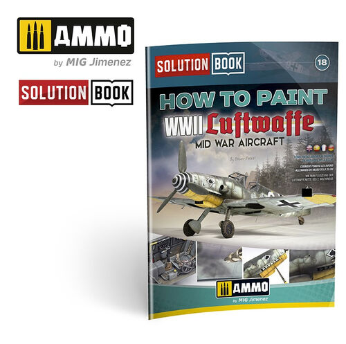 AMMO of Mig Jimenez 6526 How to Paint WWII Luftwaffe Mid War Aircraft SOLUTION BOOK