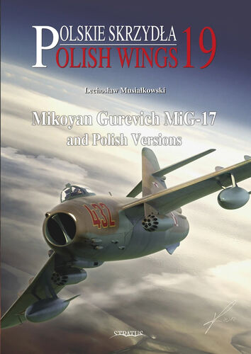 Stratus PS19EN Polish Wings 19. - Mikoyan Gurevich MiG-17 And Polish Versions