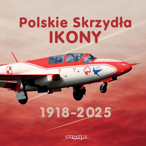 Stratus Ikony1 Polskie Skrzydła - Ikony 1918-2025