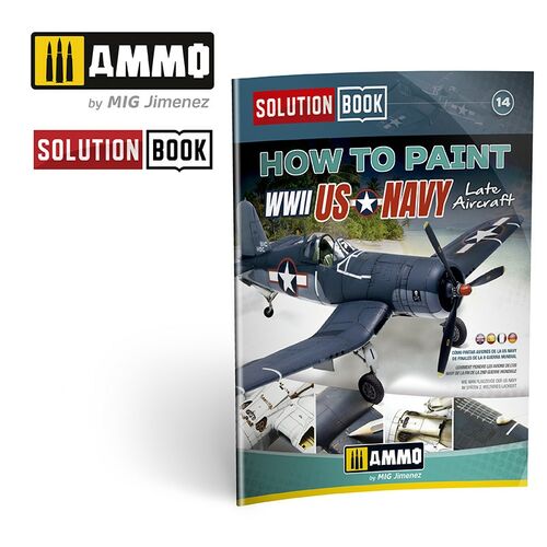 AMMO of Mig Jimenez 6523 How to Paint WWII US Navy Late Aircraft SOLUTION BOOK