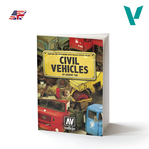 Vallejo 75012 Painting and weathering with vallejo acrylic colors - Civil Vehicles by Eugene Tur