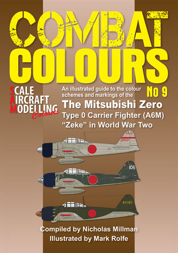 Guideline Publications GPSAMCC9 Combat Colours No.9 - Mitsubishi A6M Zero in WWII by N. Millman