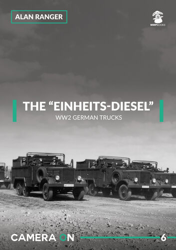 MMP Books CO06 The 'Einheits-Diesel' WW2 German Trucks