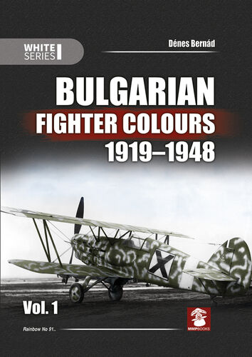 MMP Books 9136 Bulgarian Fighter Colours 1919-1948 Vol. 1
