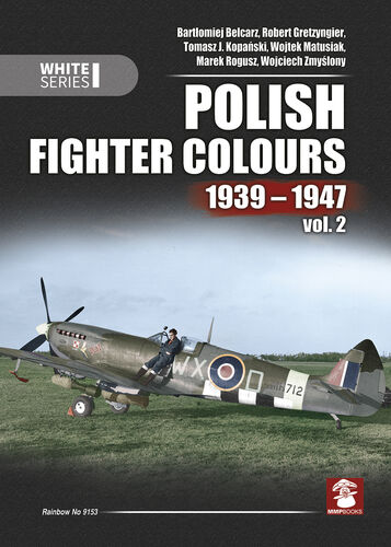 MMP Books 9153 Polish Fighter Colours 1939-1947. Volume 2