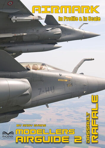 Airmark AA02 Dassualt Rafale by Andy Evans (Airmark Airguides 2)