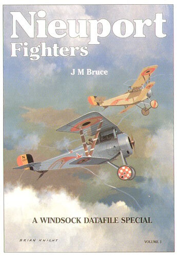 Albatros Productions WSDS05 Nieuport Fighters Volume 1 by J.M.Bruce (Windsock Datafile Special 5)