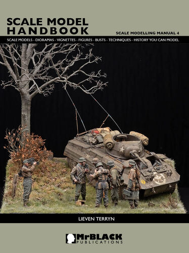 Mr Black Publications SMM04 How to Create a Super Detailed Diorama Based on Wartime Photos & Events - Scale Modelling Manual Vol.4