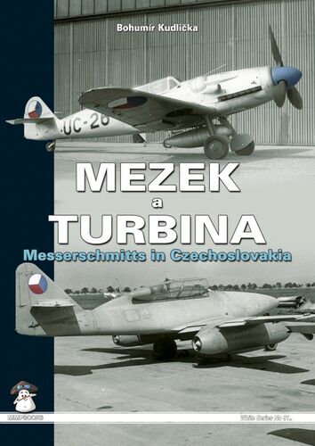 MMP Books 9126 Mezek a Turbina Messerschmitts in Czechoslovakia
