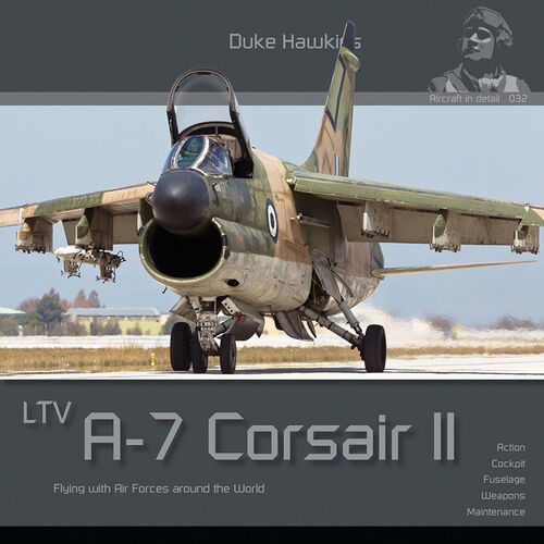 HMH-Publications DH-032 LTV A-7 Corsair II - Aircraft In Detail 032