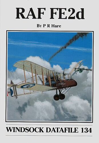 Albatros Productions WSDA134 RAF FE2d by P.R.Hare (Windsock Datafiles 134)