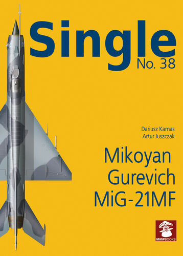 MMP Books Sin38 Mikoyan Gurevich MiG-21MF