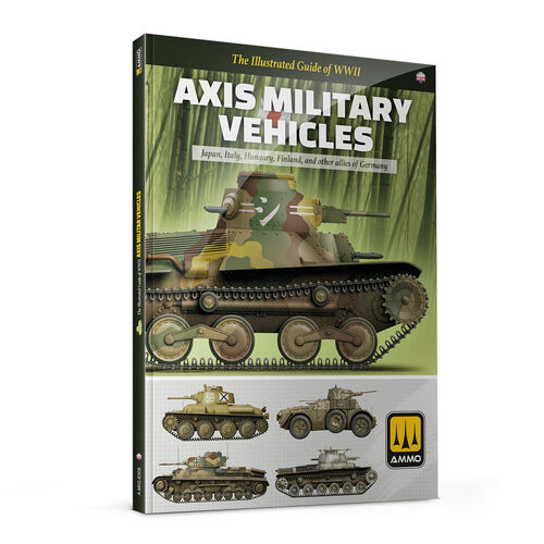 AMMO of Mig Jimenez 6308 The Illustrated Guide Of Axis Military Vehicles