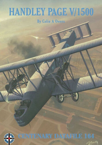 Albatros Productions WSDA164 Handley-Page V/1500 by C.A.Owers (Centenary Datafile 164)