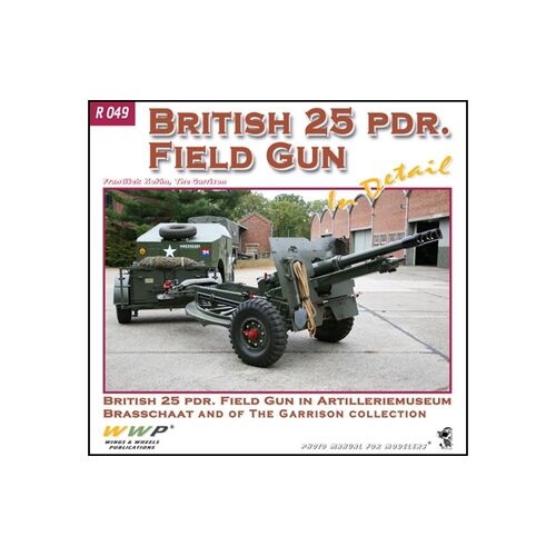 WWP R049 British 25pdr Field Gun in Detail