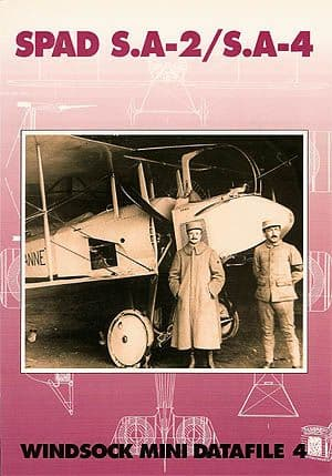 Albatros Productions WSMD04 Spad SA.2 / SA.4 by J.M.Bruce (Windsock Mini Datafile 4)