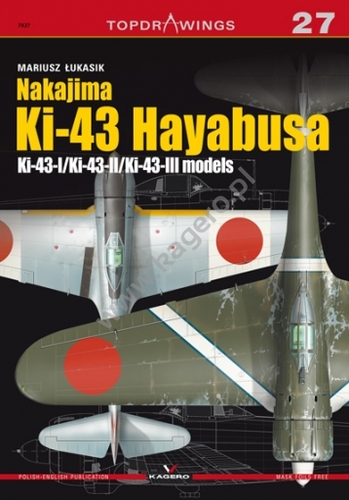 Kagero TD-7027-EN+PL Nakajima Ki-43 Hayabusa. Ki-43-I/Ki-43-II/Ki-43-III models