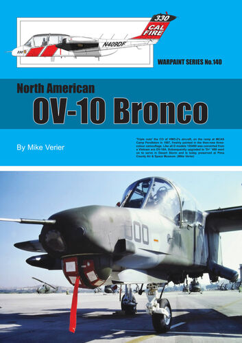 Warpaint Books Limited North American OV-10 Bronco written by Mike Verier (Warpaint Series No.140)