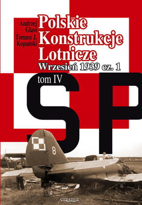 Stratus PKL4-1 Polskie Konstrukcje Lotnicze - Wrzesień 1939, Tom IV, Część 1