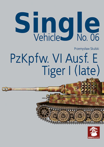 MMP Books SinV06 PzKpfw. VI Ausf. E Tiger I (late)