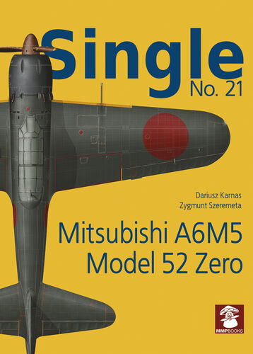 MMP Books Sin21 Mitsubishi A6M5 Model 52 Zero
