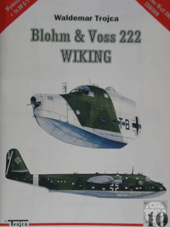 Trojca 10 Blohm & Voss 222 Wiking (plany) Wydanie II
